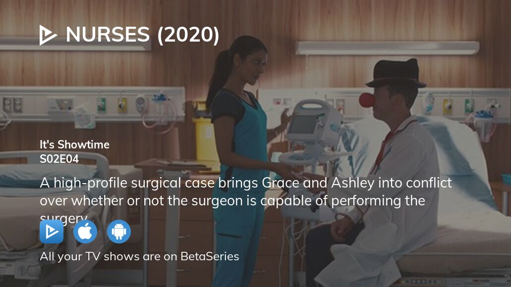 Where to watch Nurses (2020) season 2 episode 4 full streaming ...