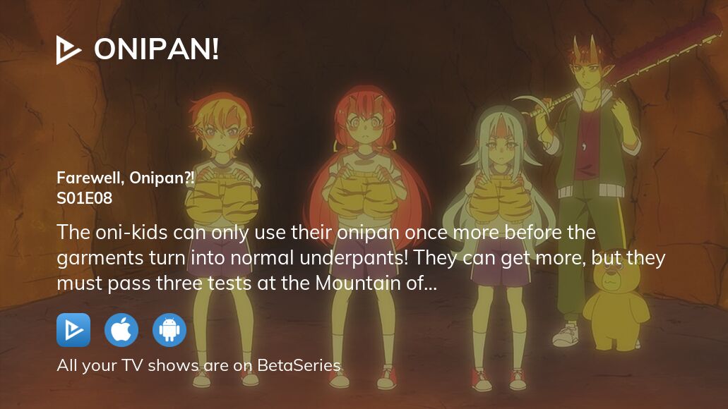Watch Onipan! season 1 episode 8 streaming online | BetaSeries.com