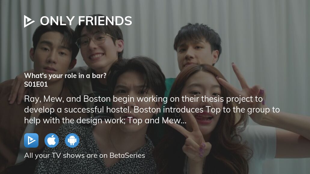Watch Only Friends season 1 episode 1 streaming