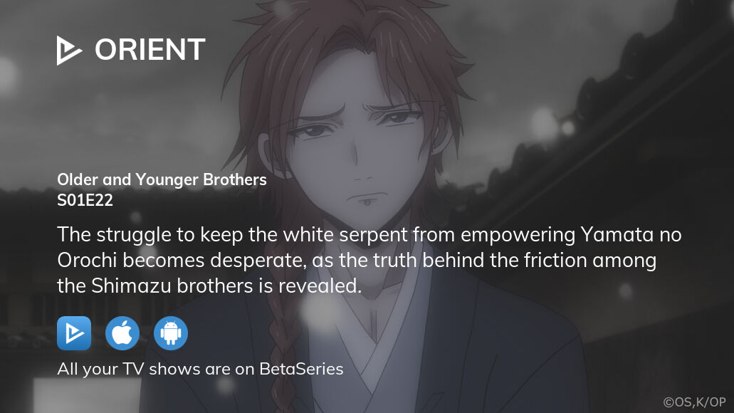 Watch Orient season 1 episode 22 streaming online | BetaSeries.com