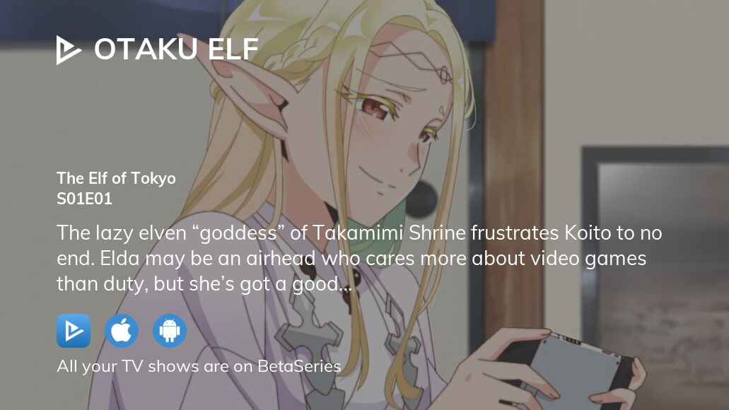 Watch Otaku Elf season 1 episode 1 streaming