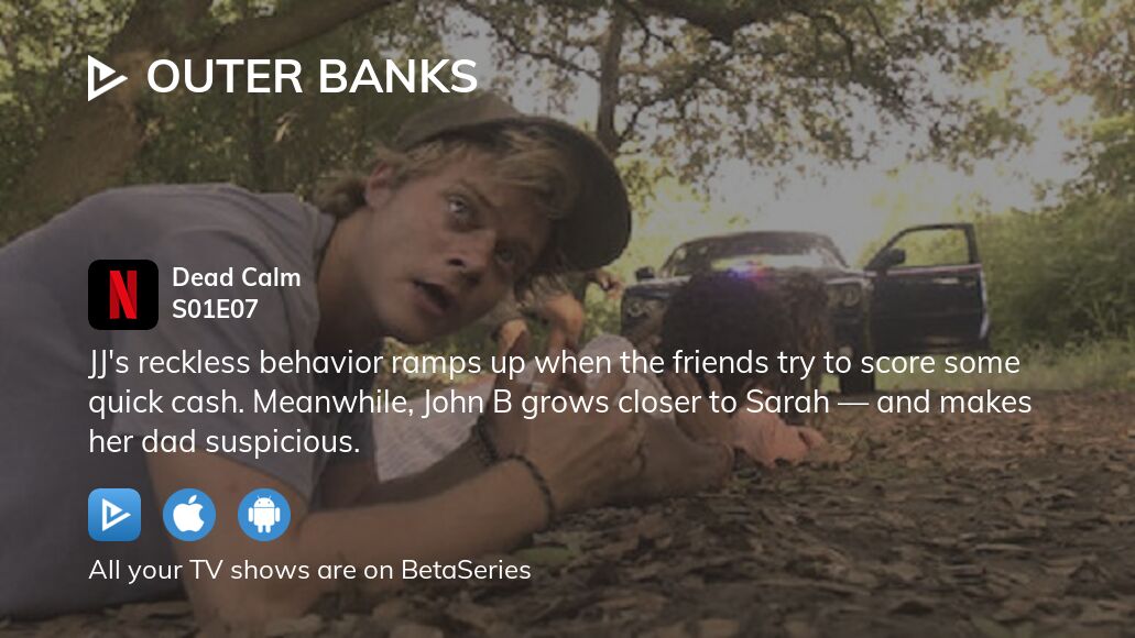 Watch Outer Banks season 1 episode 7 streaming