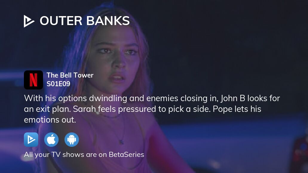 Watch Outer Banks season 1 episode 9 streaming