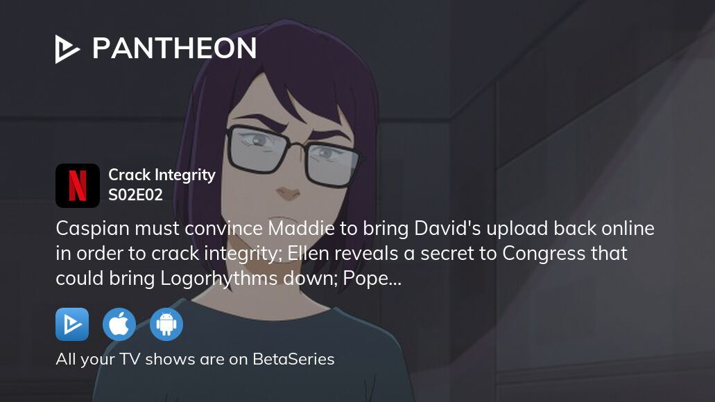 Watch Pantheon season 2 episode 2 streaming