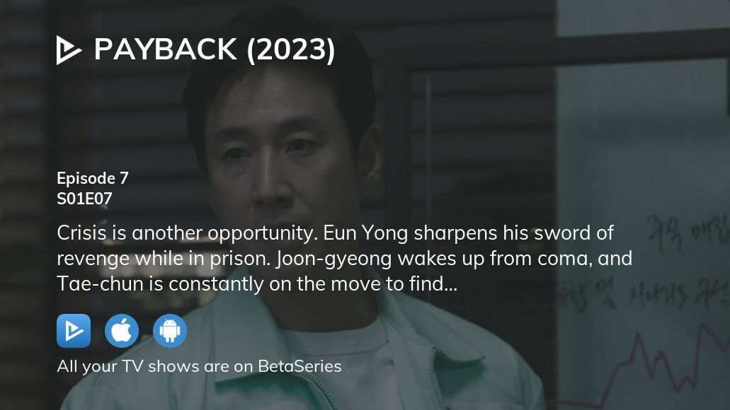 Watch Payback: Money and Power season 1 episode 7 streaming