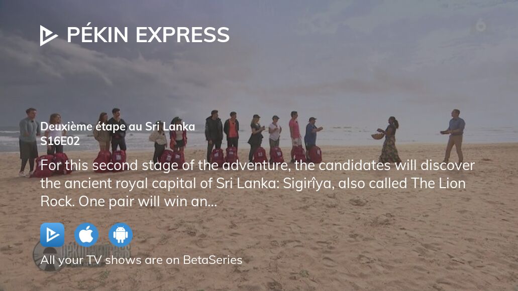 Watch Pékin Express season 16 episode 2 streaming