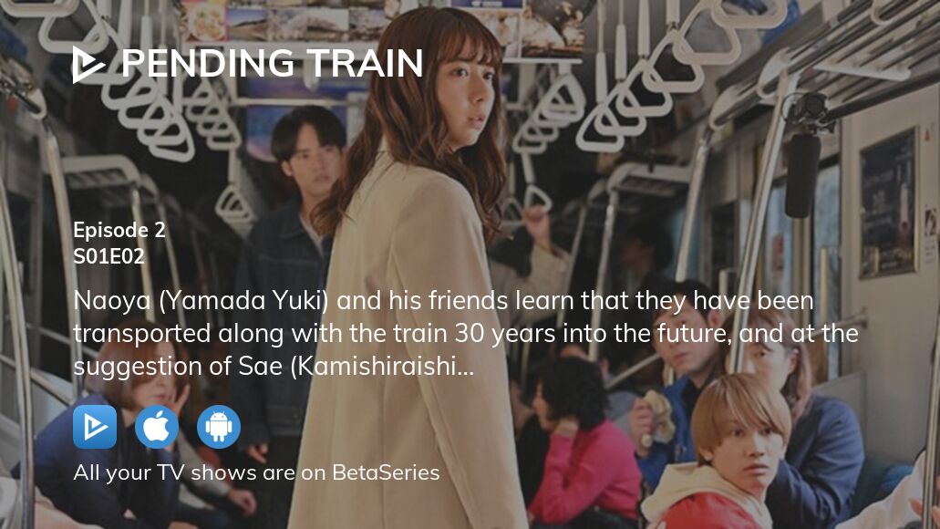 Watch Pending Train season 1 episode 2 streaming