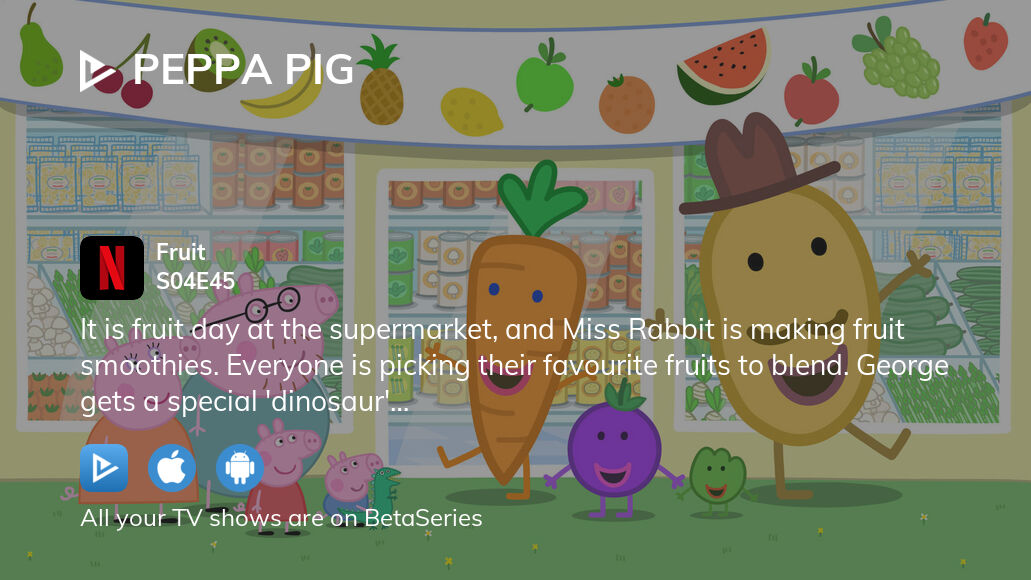 Watch Peppa Pig season 4 episode 45 streaming online | BetaSeries.com