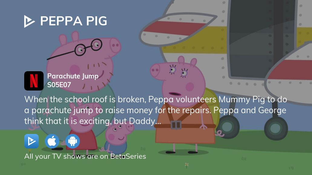Watch Peppa Pig season 5 episode 7 streaming