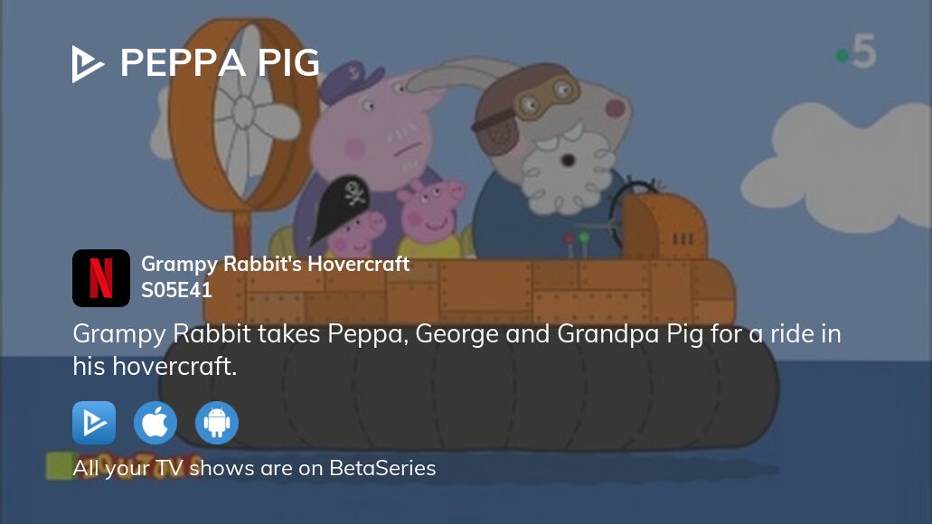 Where to watch Peppa Pig season 5 episode 41 full streaming ...