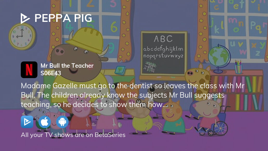 Where to watch Peppa Pig season 6 episode 43 full streaming ...