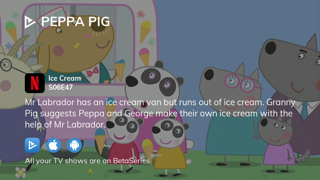 Watch Peppa Pig season 6 episode 47 streaming
