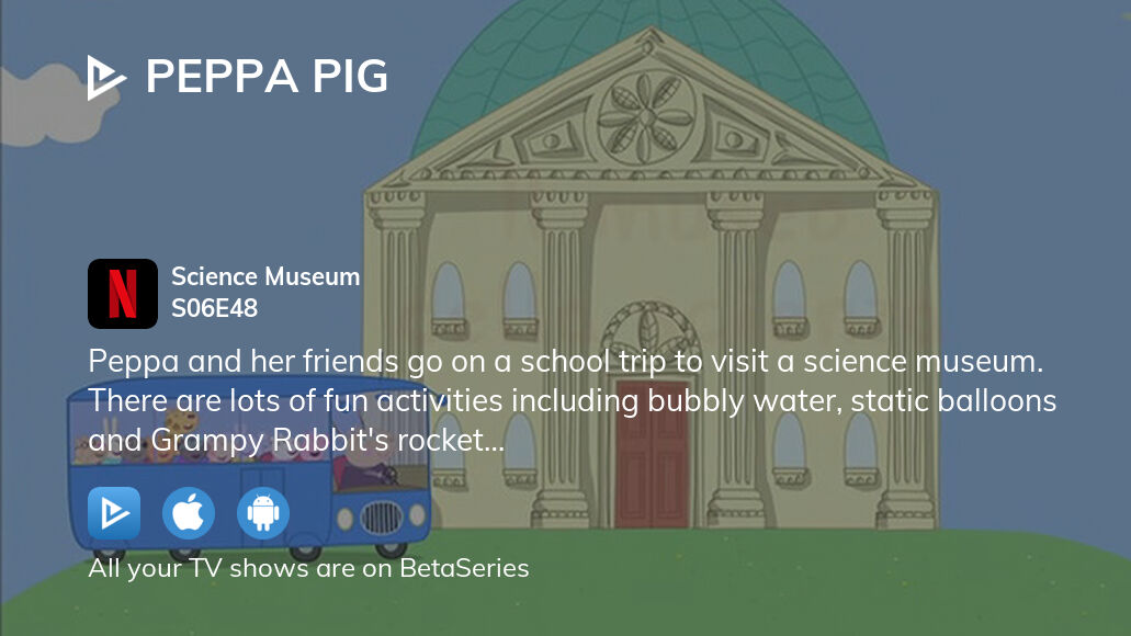 Watch Peppa Pig season 6 episode 48 streaming