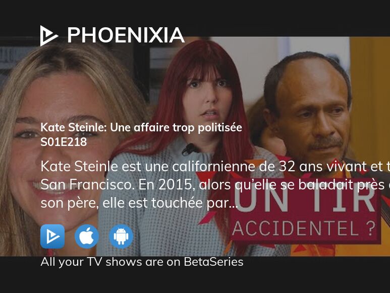 Where to watch Phoenixia season 1 episode 218 full streaming ...