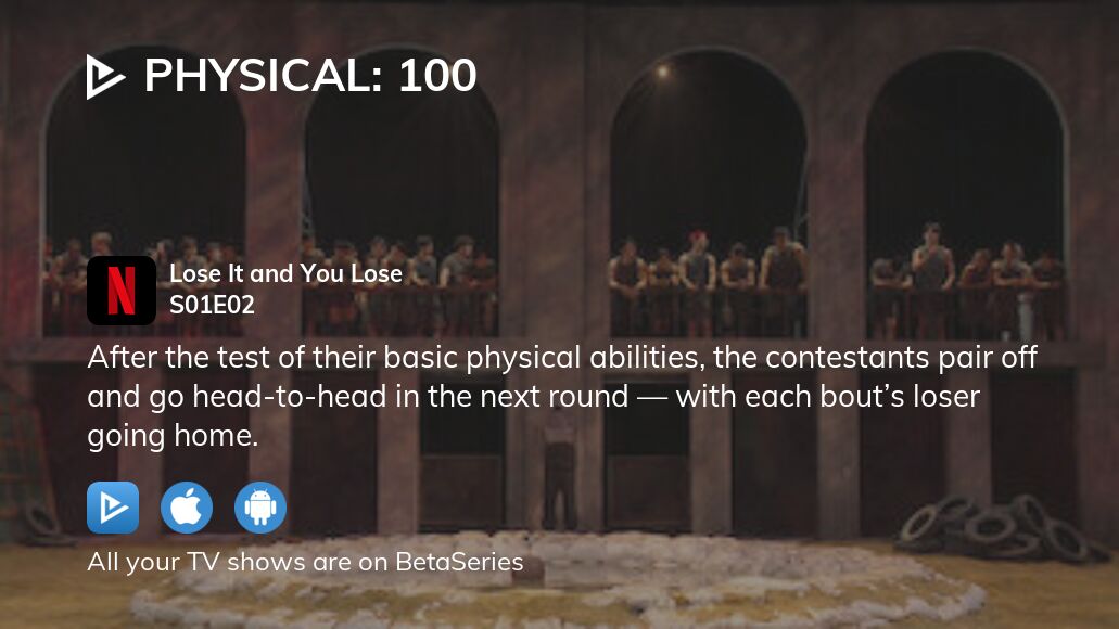 Video : Watch Physical: 100 season 1 episode 2 in full streaming