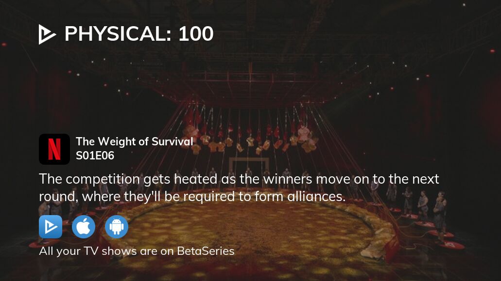 Watch Physical: 100 season 1 episode 6 streaming