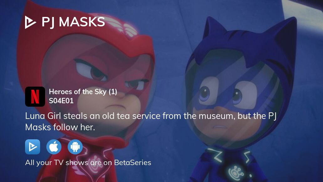 Watch PJ Masks season 4 episode 1 streaming