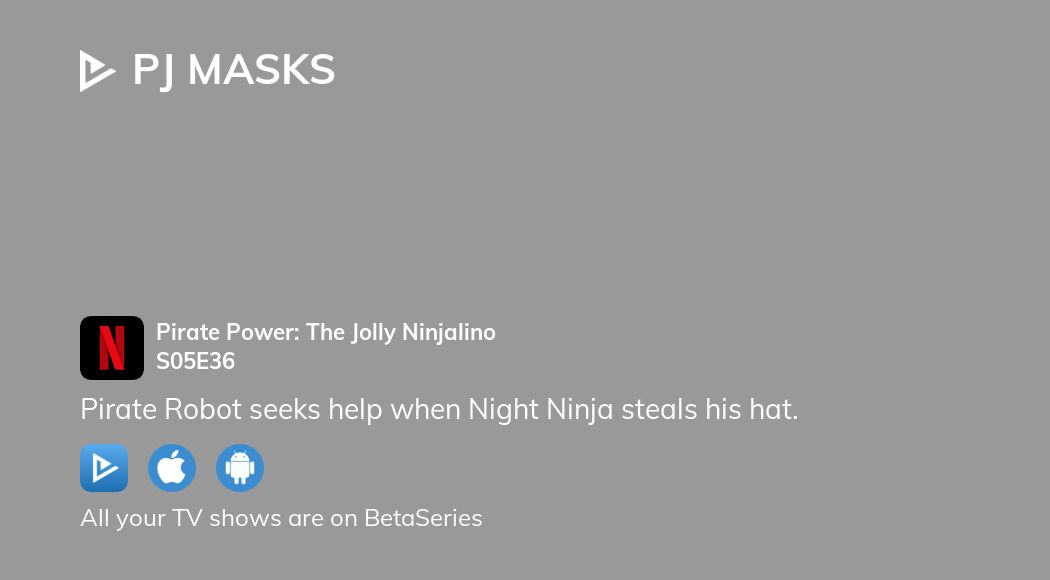 Watch PJ Masks season 5 episode 36 streaming