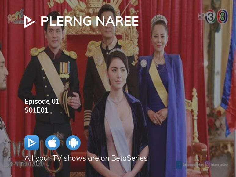 Watch Plerng Naree season 1 episode 1 streaming