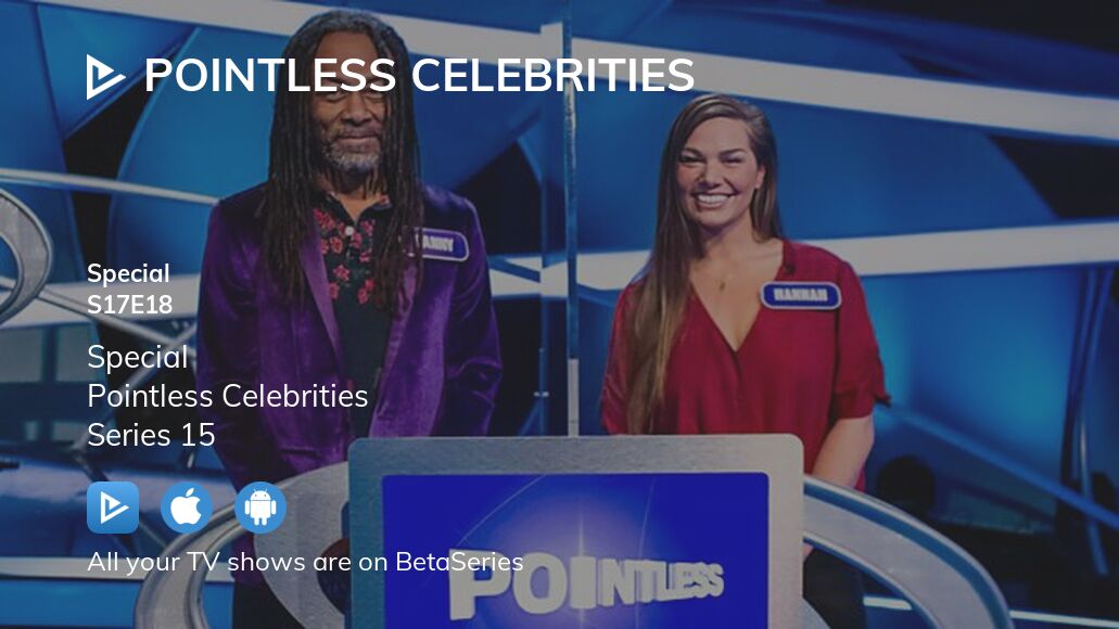 Watch Pointless Celebrities season 17 episode 18 streaming