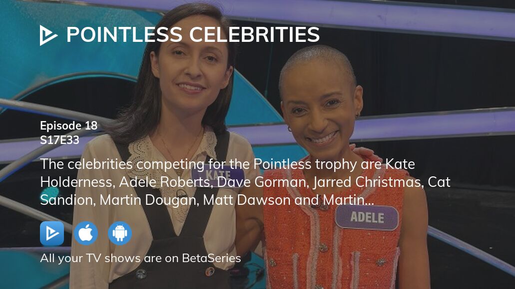 Watch Pointless Celebrities season 17 episode 33 streaming | BetaSeries.com