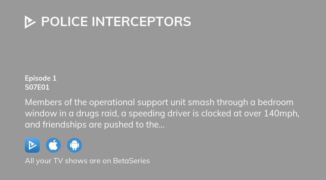 Watch Police Interceptors season 7 episode 1 streaming