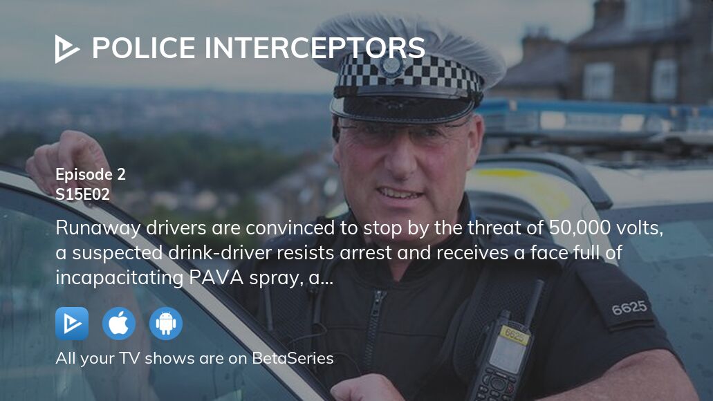 Watch Police Interceptors season 15 episode 2 streaming online ...