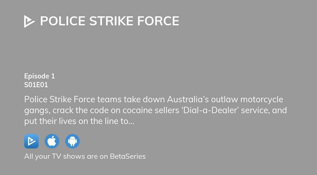 Watch Police Strike Force season 1 episode 1 streaming