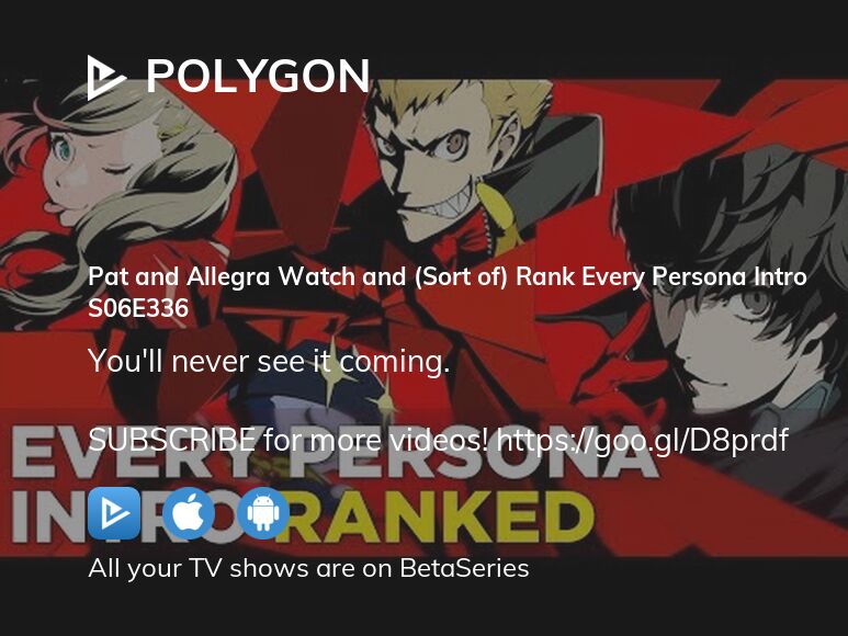 Watch Polygon season 6 episode 336 streaming