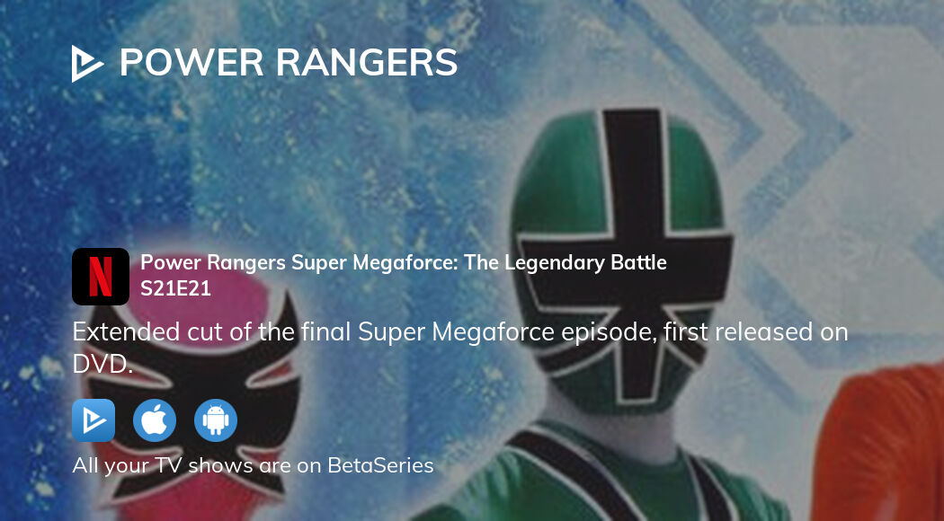 Watch Power Rangers season 21 episode 21 streaming
