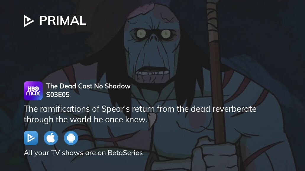 Watch Primal season 3 episode 5 streaming