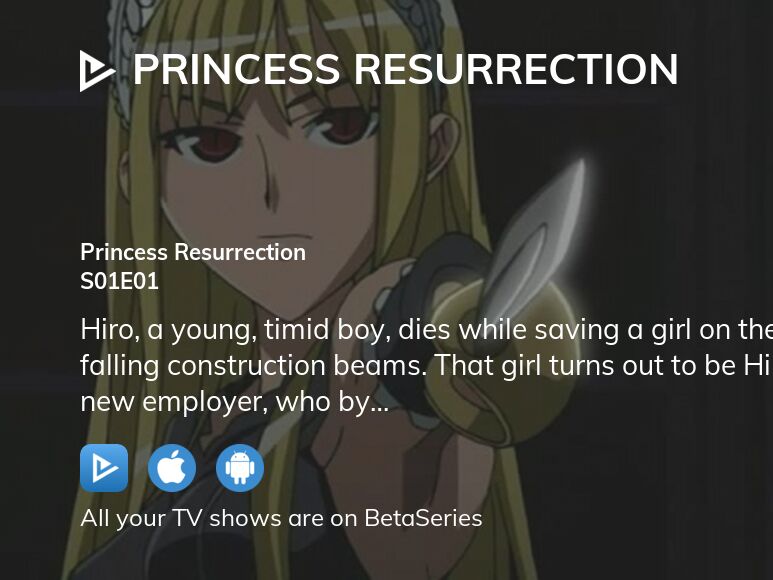 Watch Princess Resurrection season 1 episode 1 streaming