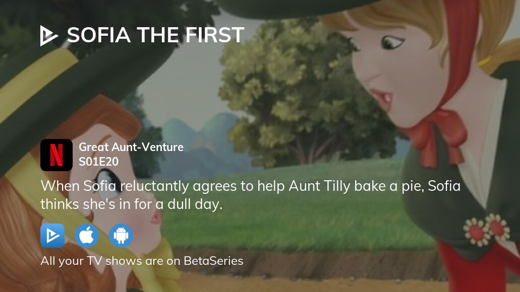 Sofia The First Great Aunt Venture