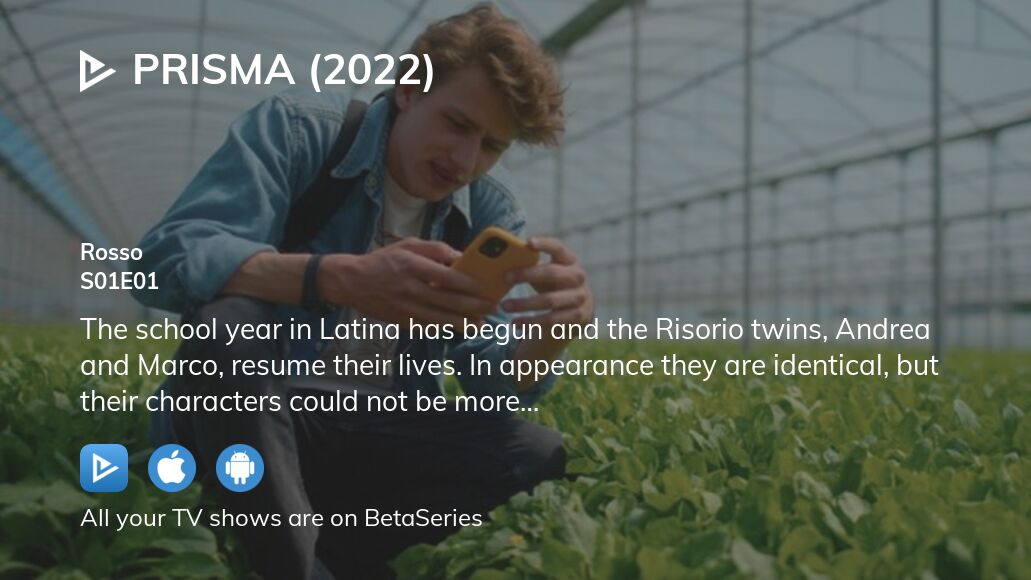 Watch Prisma (2022) season 1 episode 1 streaming