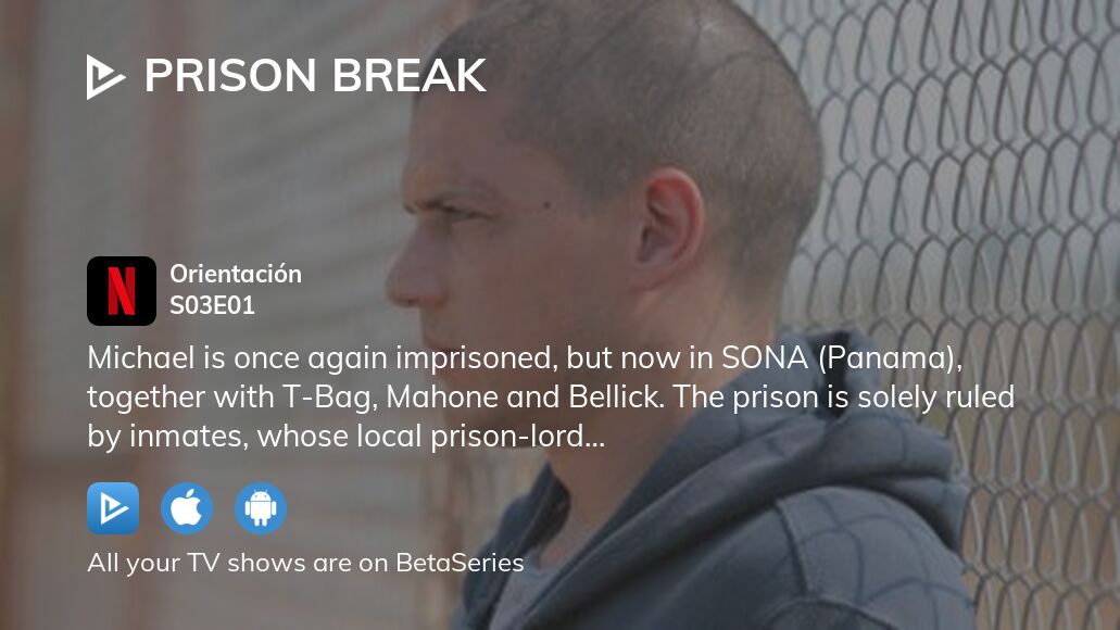 Watch Prison Break season 3 episode 1 streaming