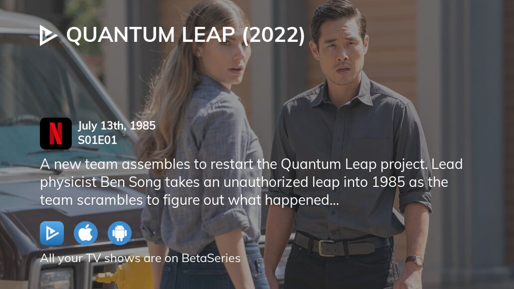 Watch Quantum Leap (2022) season 1 episode 1 streaming | BetaSeries.com