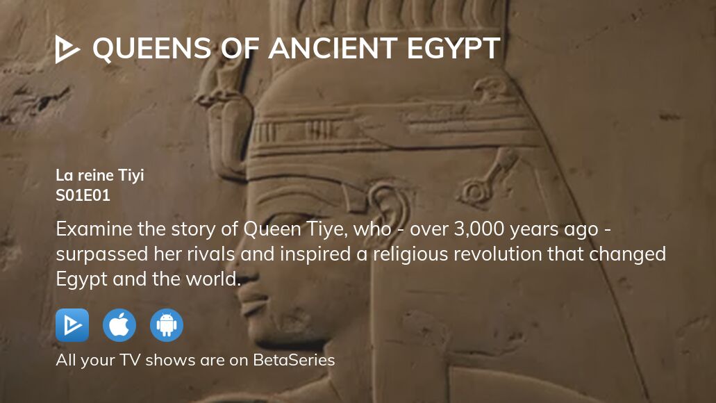 Watch Queens of Ancient Egypt season 1 episode 1 streaming