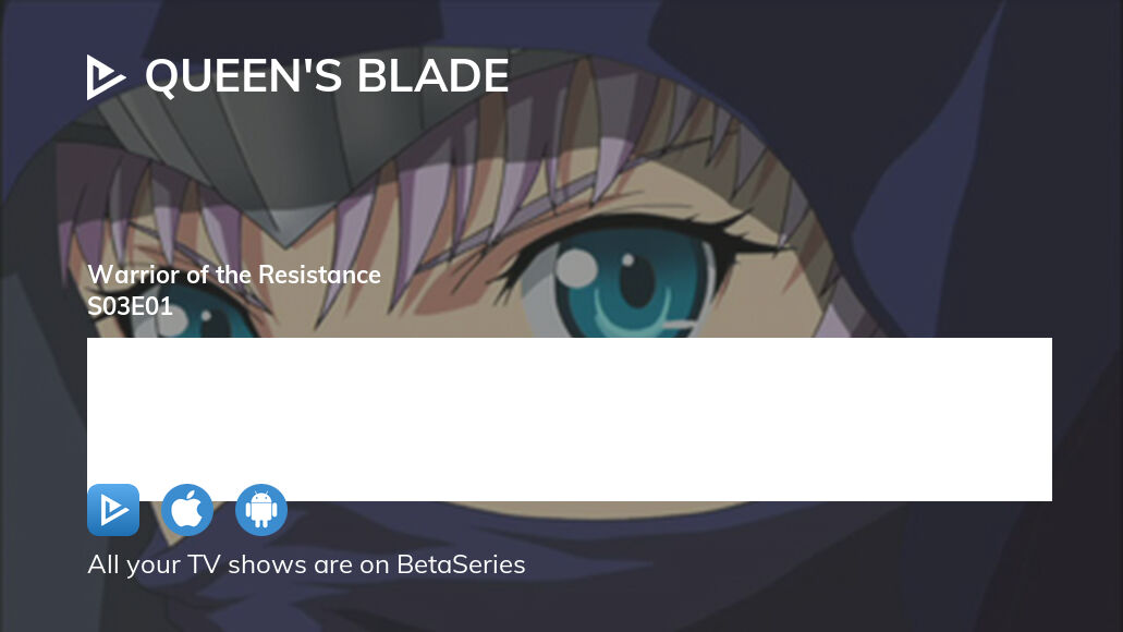 Where To Watch Queen S Blade