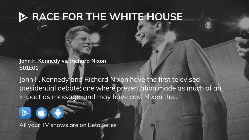 Watch Race for the White House season 1 episode 1 streaming