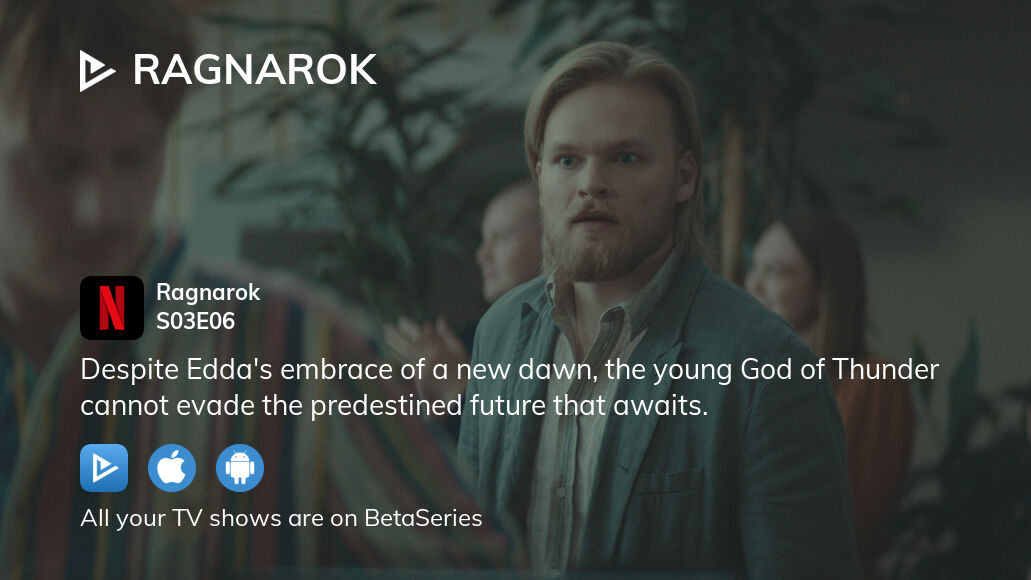 Where to watch Ragnarok season 3 episode 6 full streaming? | BetaSeries.com