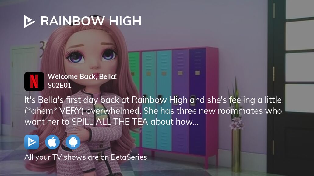 Watch Rainbow High season 2 episode 1 streaming | BetaSeries.com