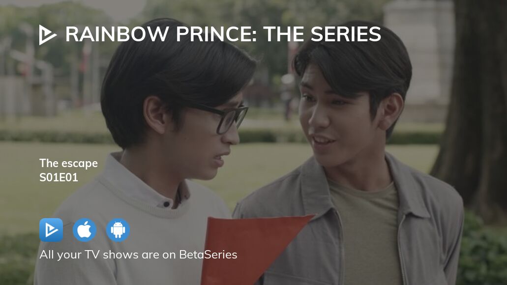 Watch Rainbow Prince: The Series season 1 episode 1 streaming