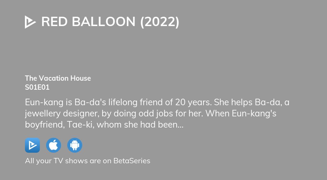 Watch Red Balloon (2022) season 1 episode 1 streaming online | BetaSeries.com
