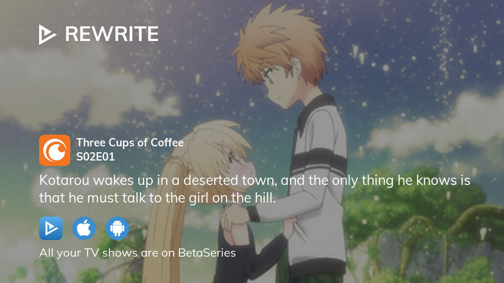 Watch Rewrite season 2 episode 1 streaming