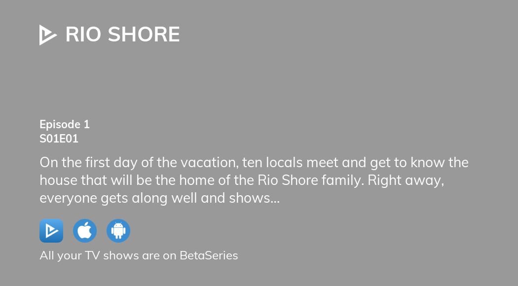 Watch Rio Shore season 1 episode 1 streaming