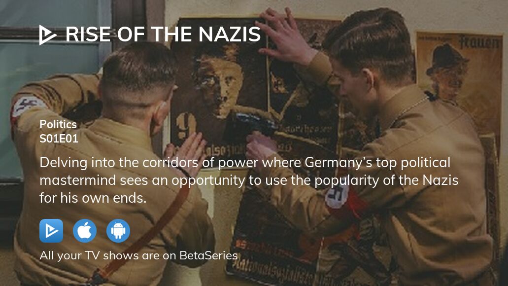 Watch Rise of the Nazis season 1 episode 1 streaming online ...
