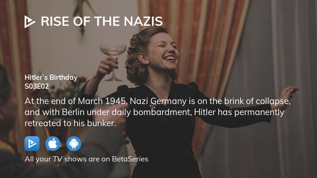 Watch Rise of the Nazis season 3 episode 2 streaming online ...