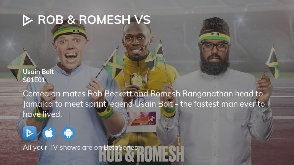 Watch Rob & Romesh Vs season 1 episode 1 streaming