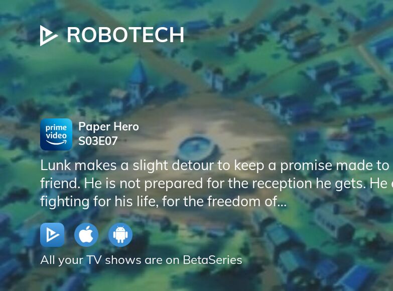 Watch Robotech season 3 episode 7 streaming
