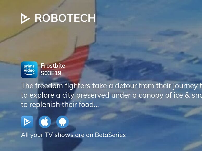 Where to watch Robotech season 3 episode 19 full streaming ...